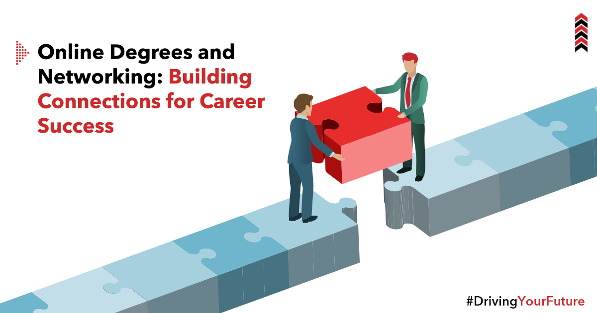 Online Degrees and Networking: Building Connections for Career Success