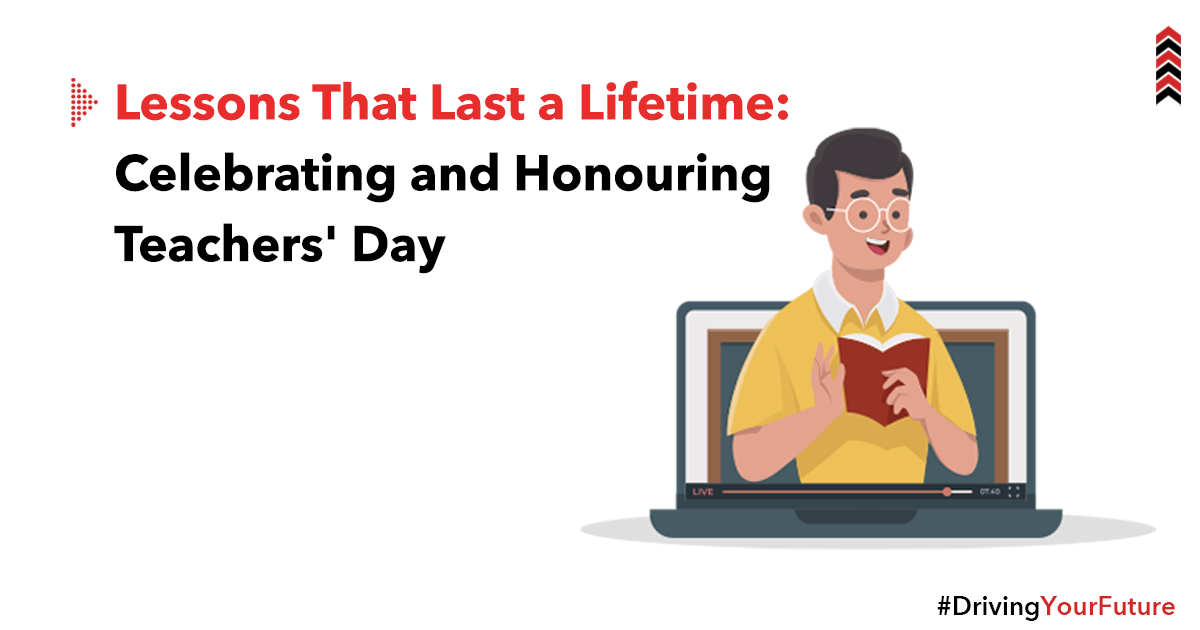 Lessons That Last a Lifetime: Celebrating and Honouring Teachers' Day